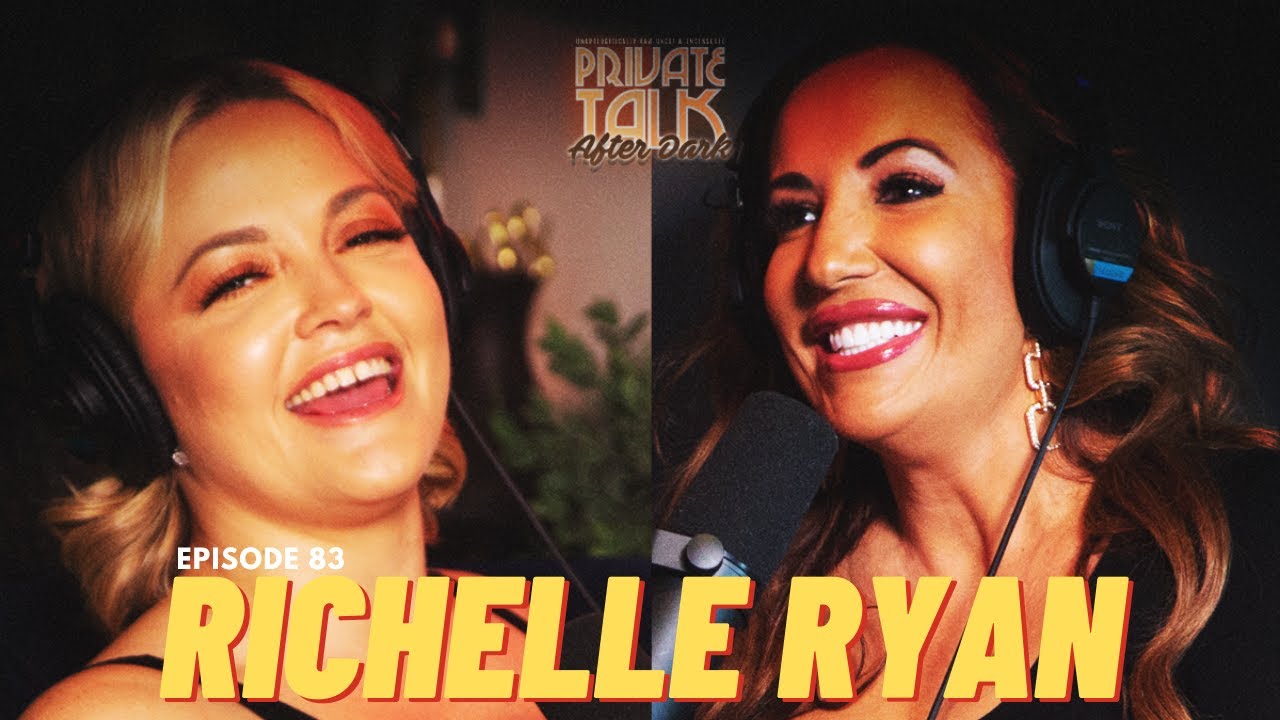 RICHELLE RYAN | EP 83 (After Dark) - YouTube
