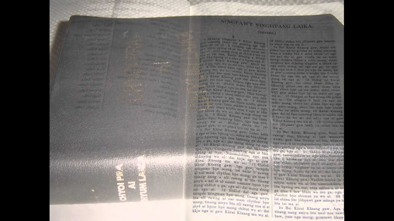 Kachin Bible / Jingpho Language Bible / Choi Pra Ai Chyum Laika A Ga ...