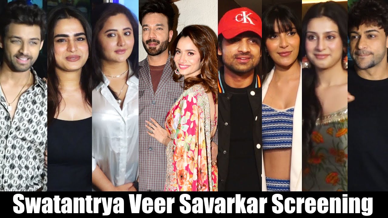 Swatantra Veer Savarkar Movie Screening | Ayesha, Abhishek, Isha, Khanzaadi, Rashami, Vicky ...