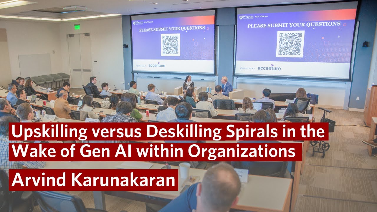 Upskilling Vs. Deskilling Spirals in the Wake of Gen AI within Organizations – Business & Gen AI ...