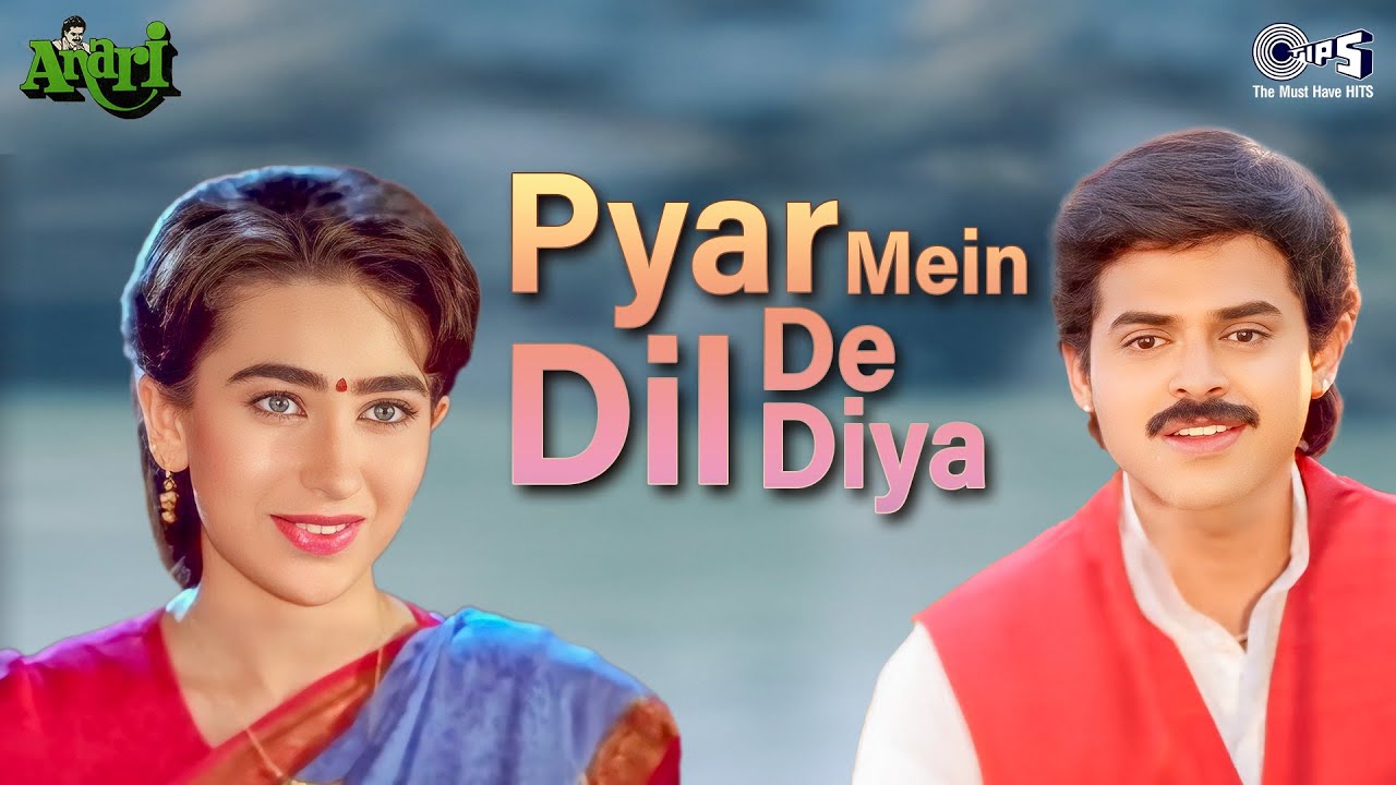 Pyar Mein Dil De Diya Maine Tujhko Dil Jani | Anari | Venkatesh ...