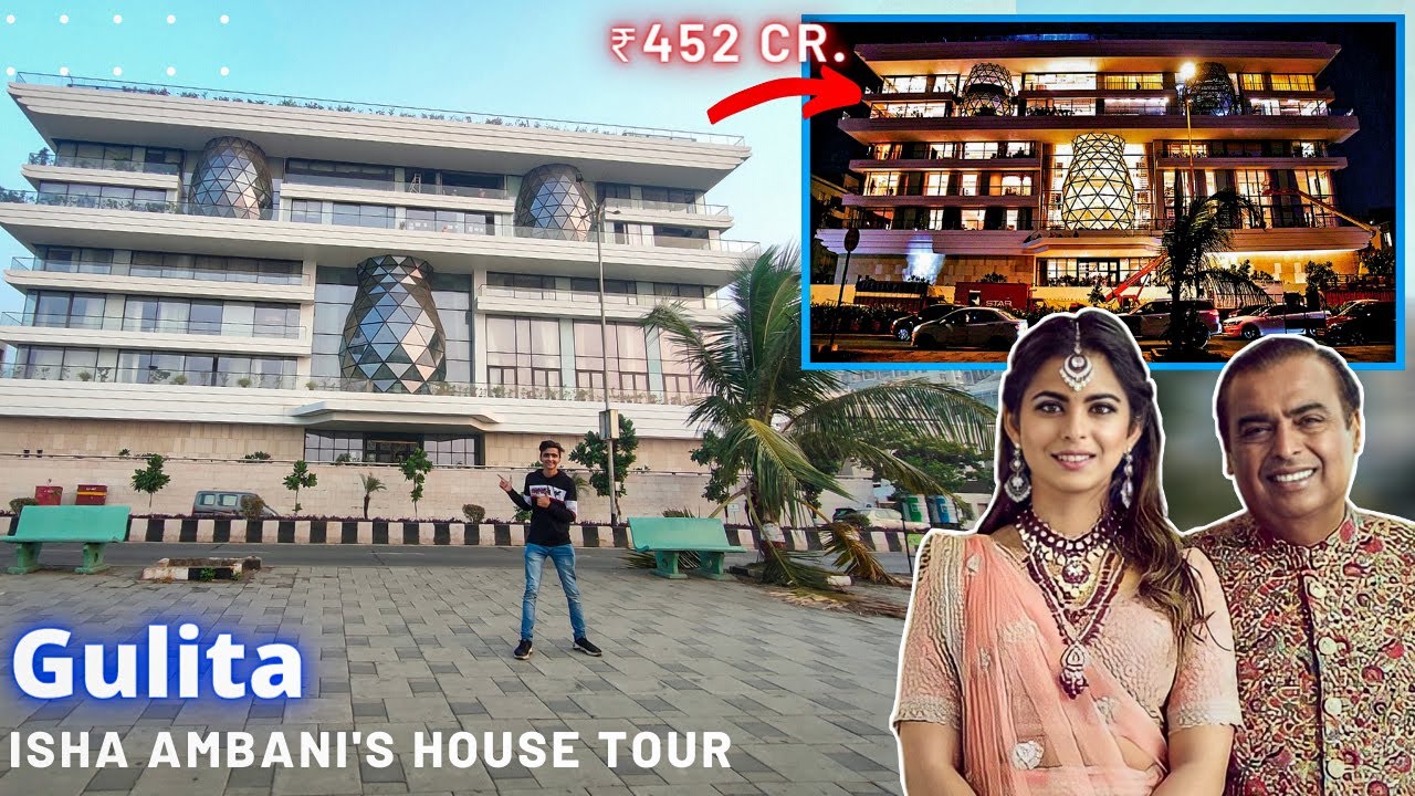 Gulita Isha Ambani Anand Piramal s Rs 450 Crore House Tour Most