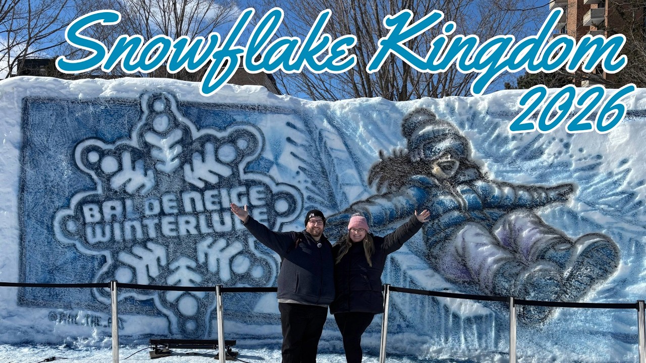 Winterlude 2026 (Bal de Neige) | Snowflake Kingdom | Jacques-Cartier ...