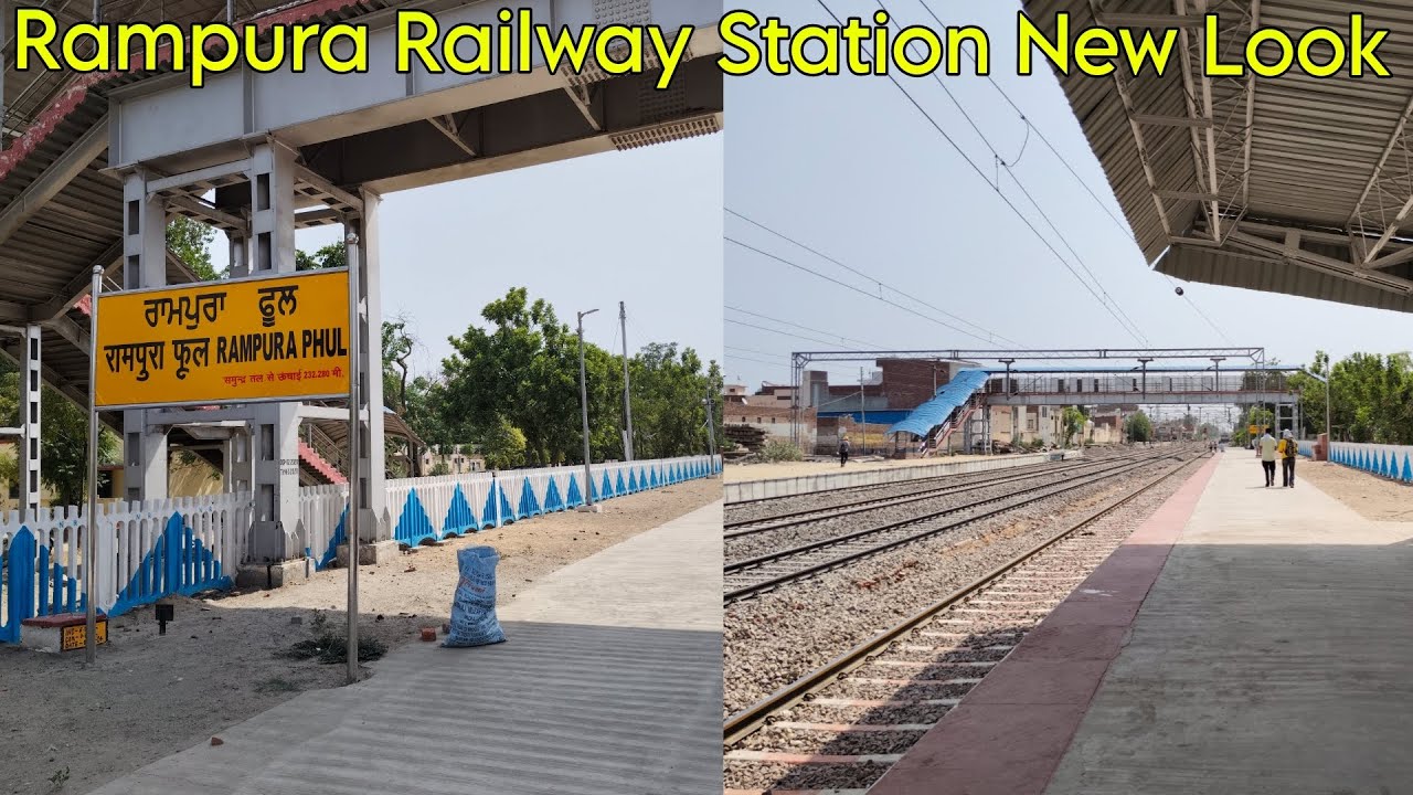 Rampura Phul Railway Station Di Badli look | Rampura Railway Station ...