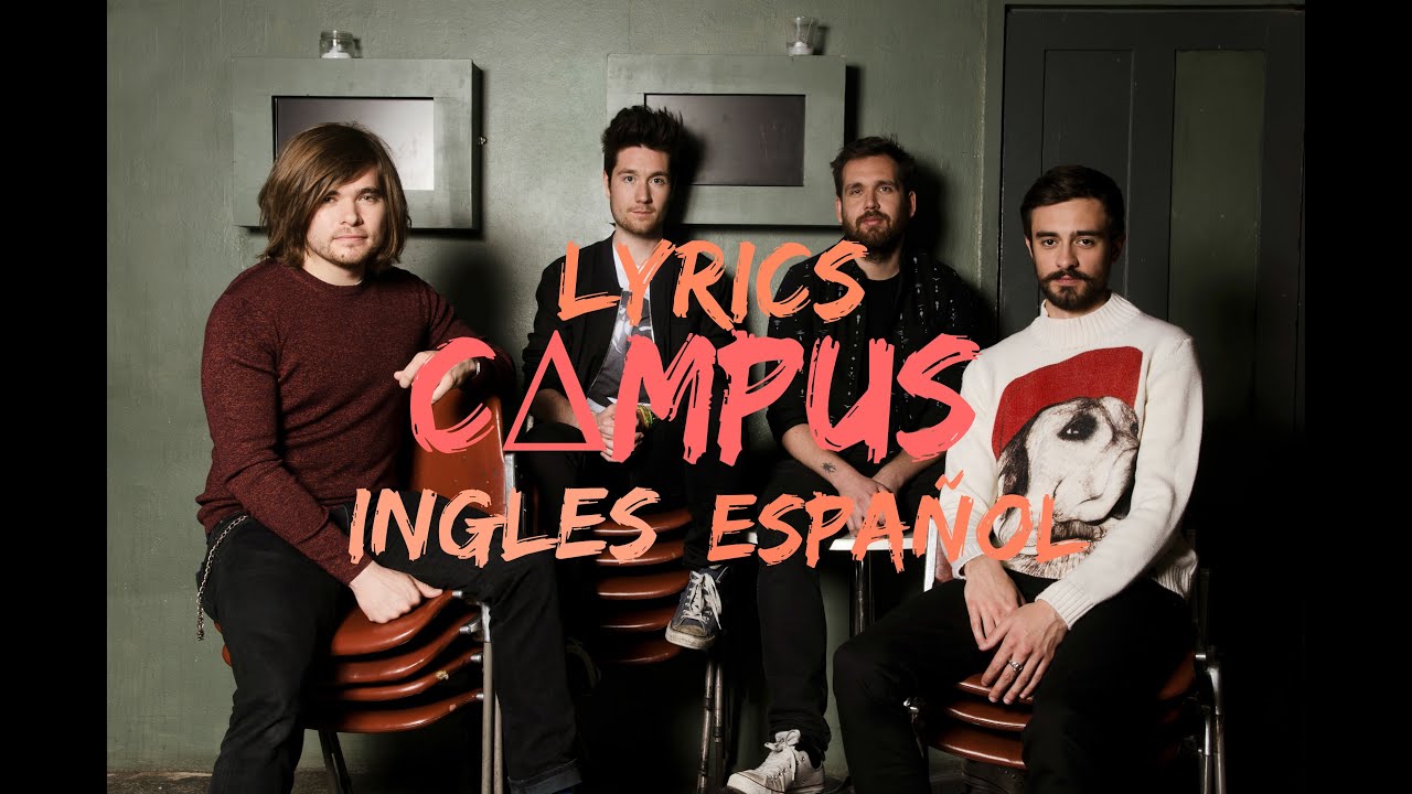 Bastille-Campus (full song) Lyrics (español e ingles) - YouTube
