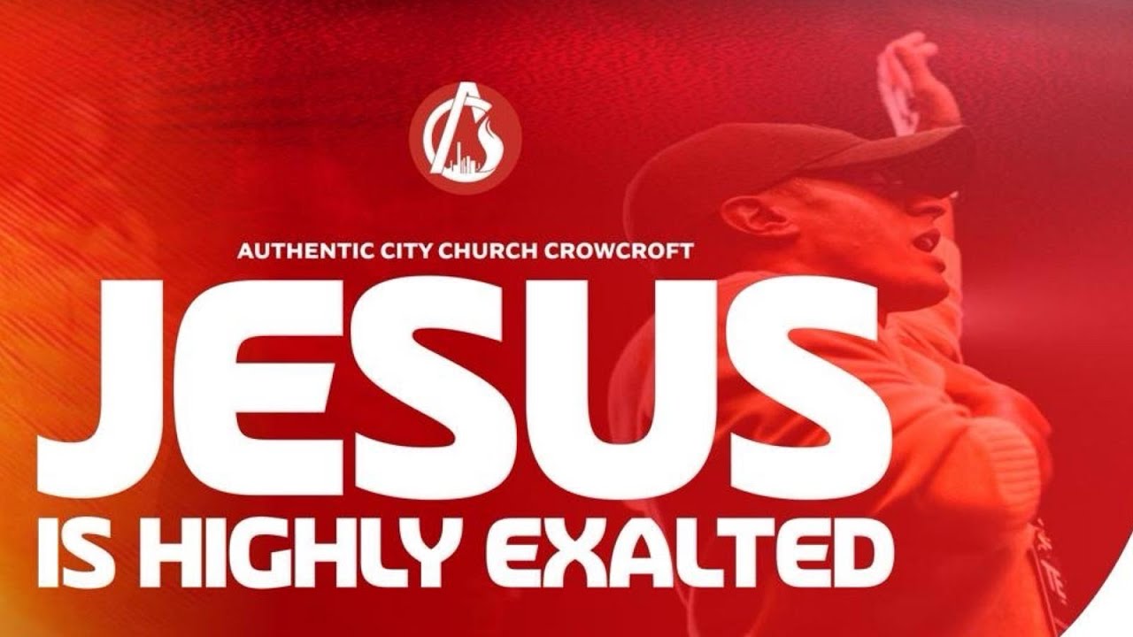 Jesus is Highly Exalted Part 1 | Second Service | 07-04-2024 - YouTube