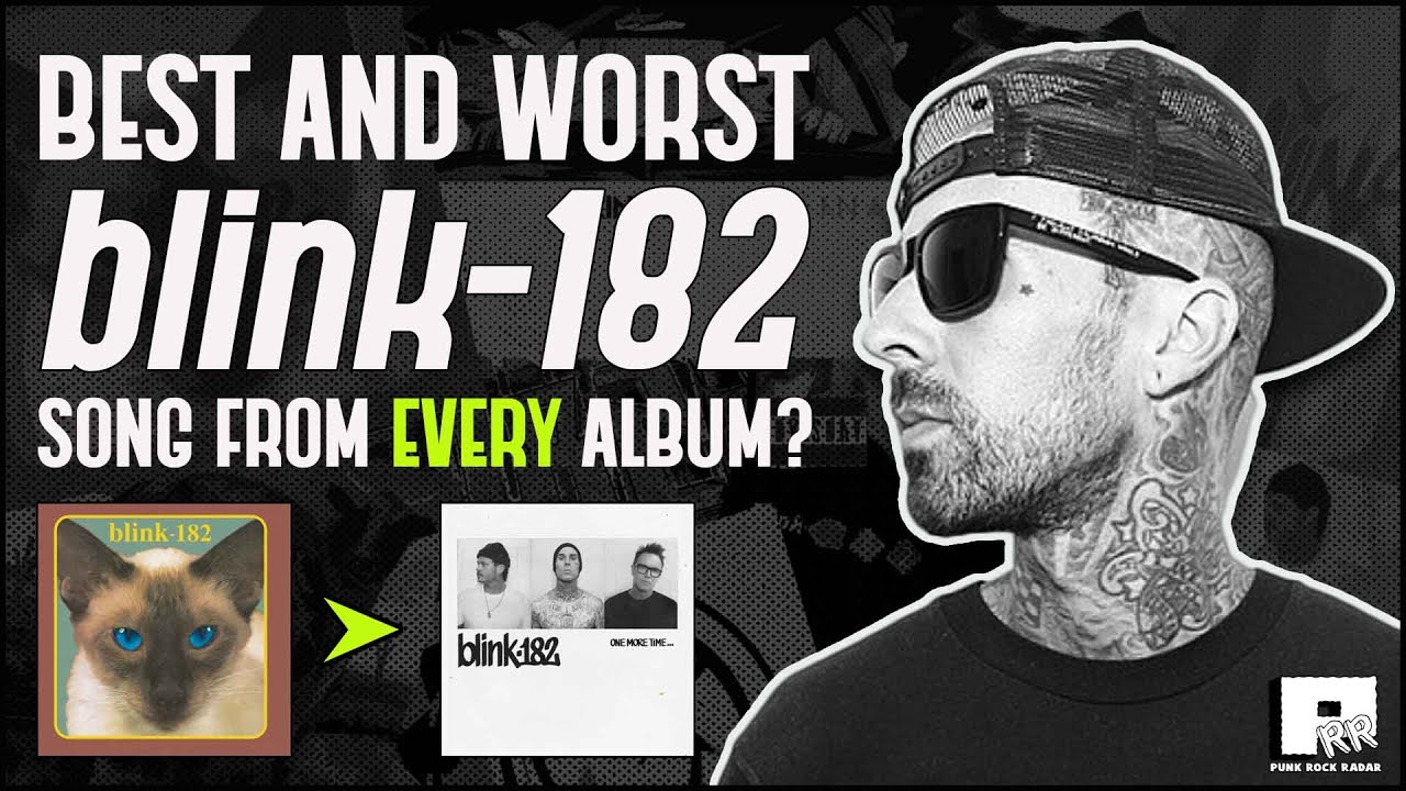 The BEST and WORST Songs From Every Blink 182 Album? - YouTube