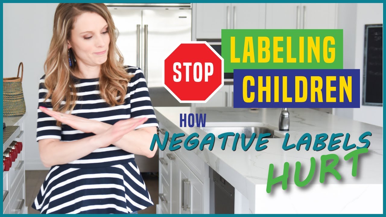 Stop Labeling Children: How Negative Labels Hurt - Renewed Mama Podcast ...