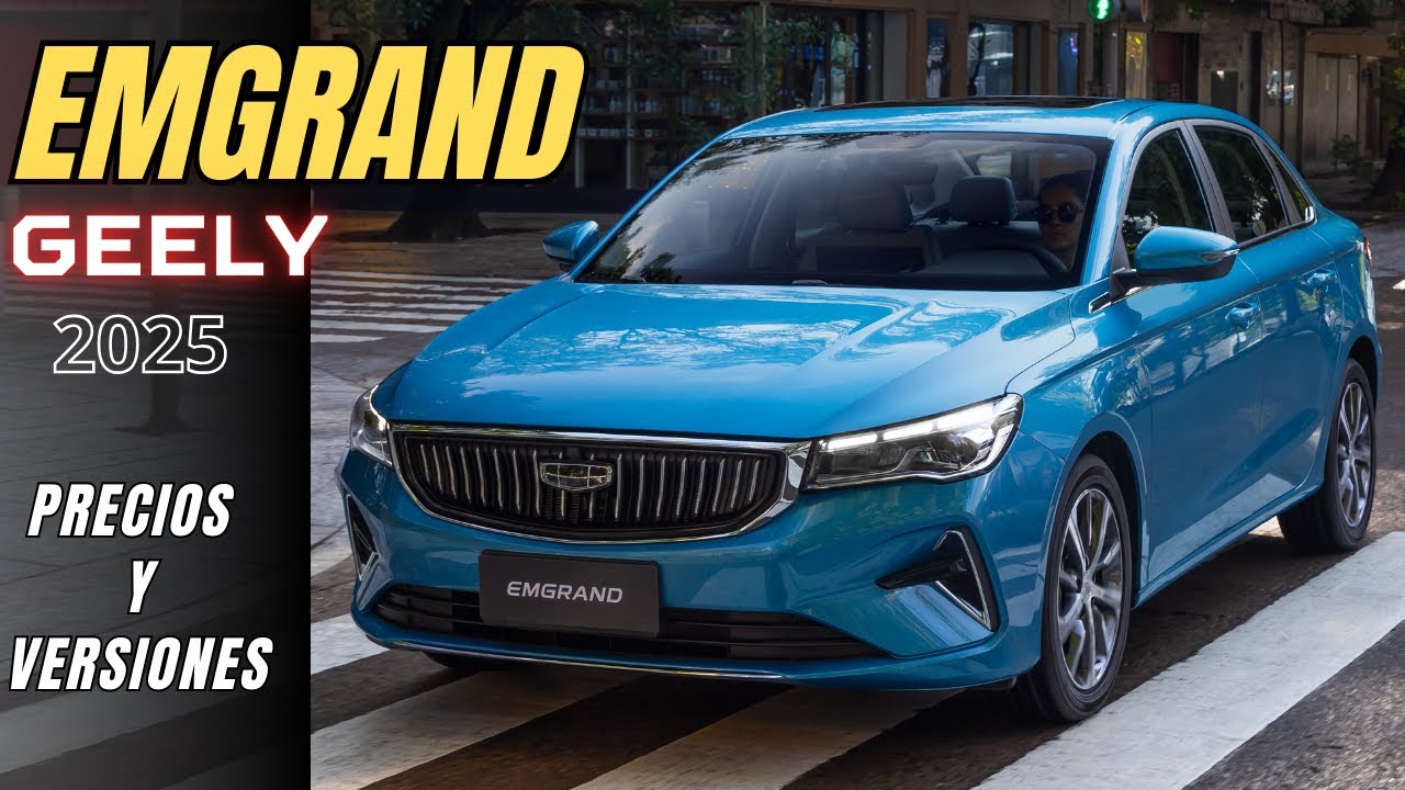"¡Nuevo GEELY EMGRAND 2025 en México! Precio, versiones del sedan ANTI ...