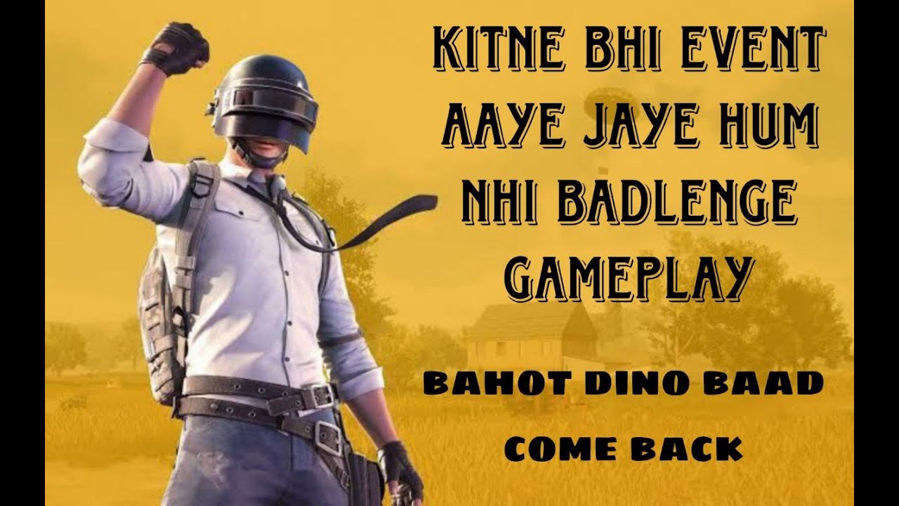 new-update-aye-ya-new-game-aye-hume-na-ho-payega-bhaiya-come-back-ki