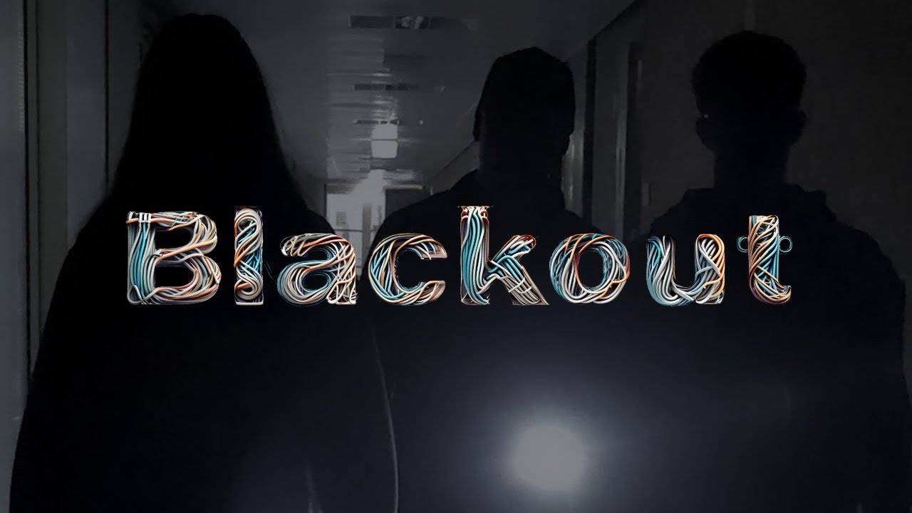 Blackout - YouTube