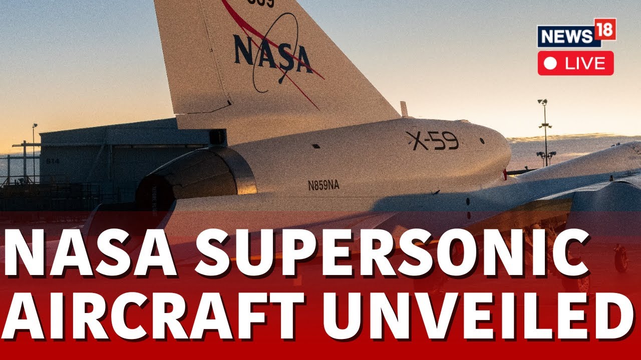 Nasa Aircraft x-59 Live | NASA’s Newly Unveiled X-59 Quiet Supersonic ...
