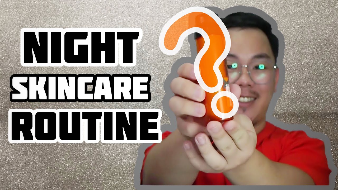 2020 NIGHT SKINCARE ROUTINE FOR MEN | Vlog 006 - YouTube