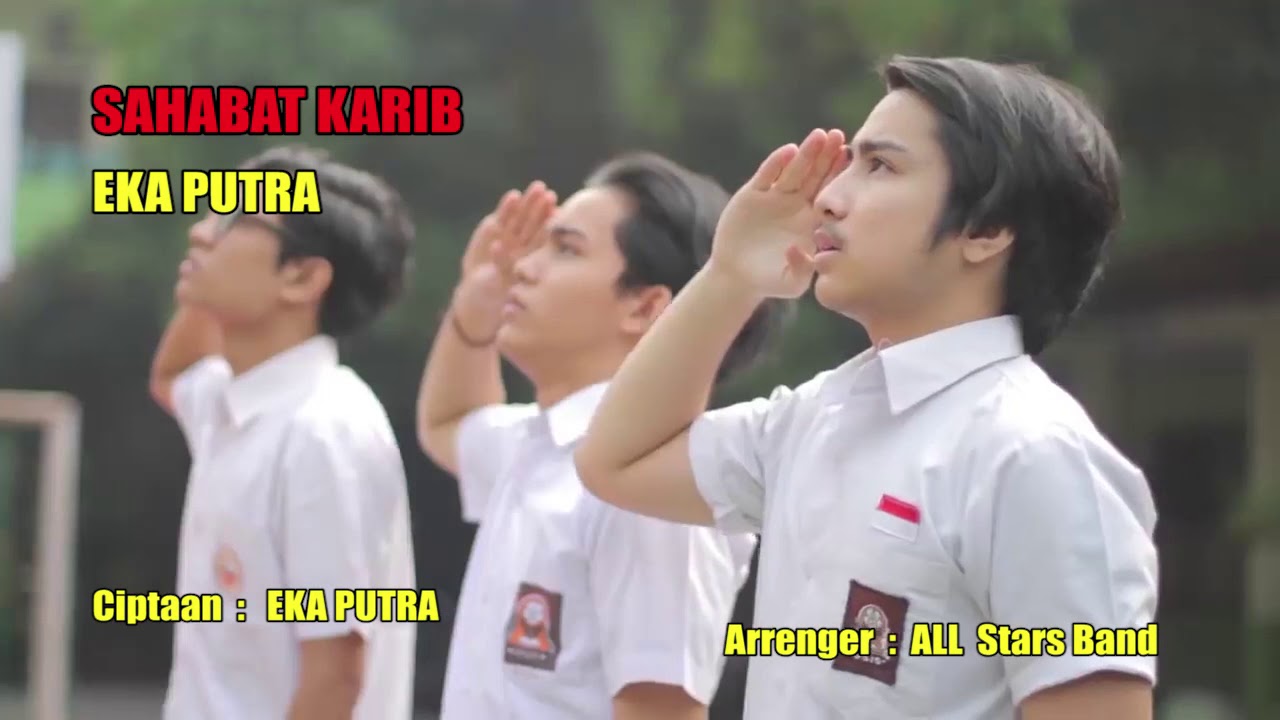 SAHABAT KARIB.CIPT EKA PUTRA - YouTube