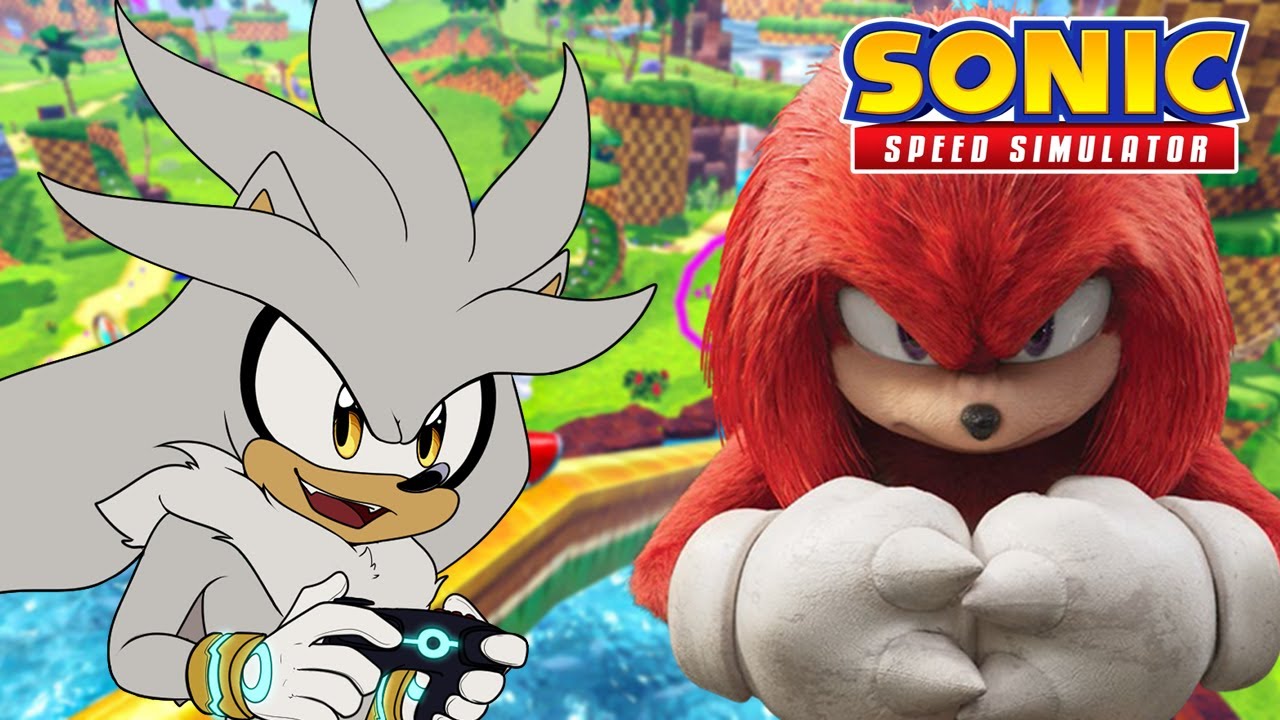 MOVIE KNUCKLES!!! - Silver Plays Sonic Speed Simulator! - YouTube