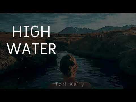 Tori Kelly - high water || LETR4A | LYRICS - YouTube