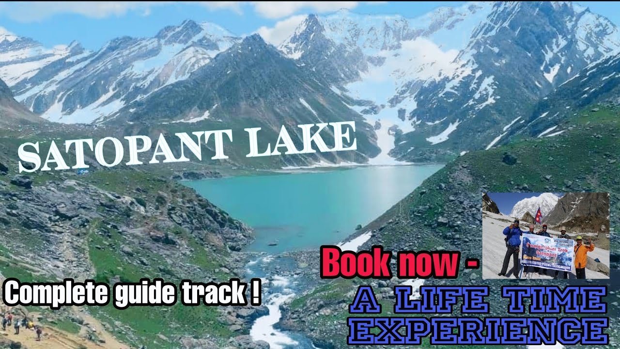 Satopanth trek and swargarohani 2024 | complete guide with charge | # ...