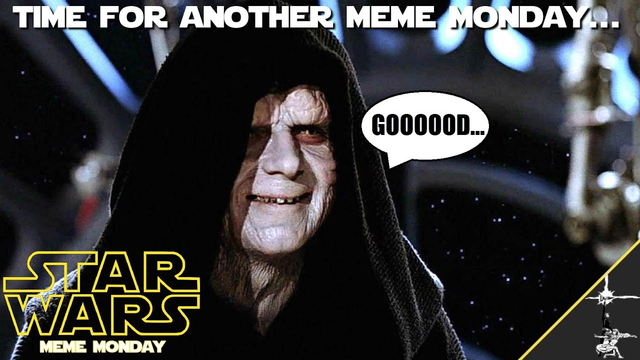 Star Wars Meme Monday with Thor & Naboo ( Meme Monday Episode 005 ...