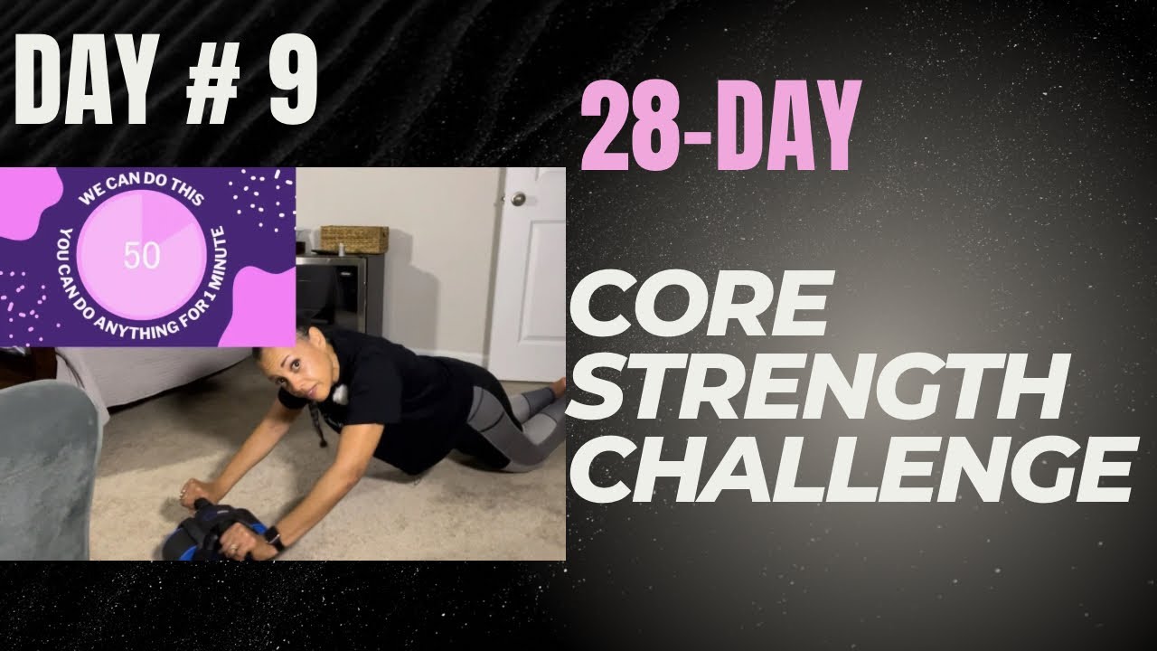 Taking on Day #9: 28-Day Core Strength Challenge - YouTube