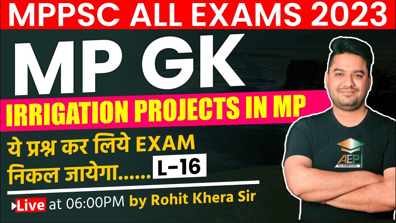 MP Assistant Professor | MP GK | Irrigation Projects in MP | mppsc live ...