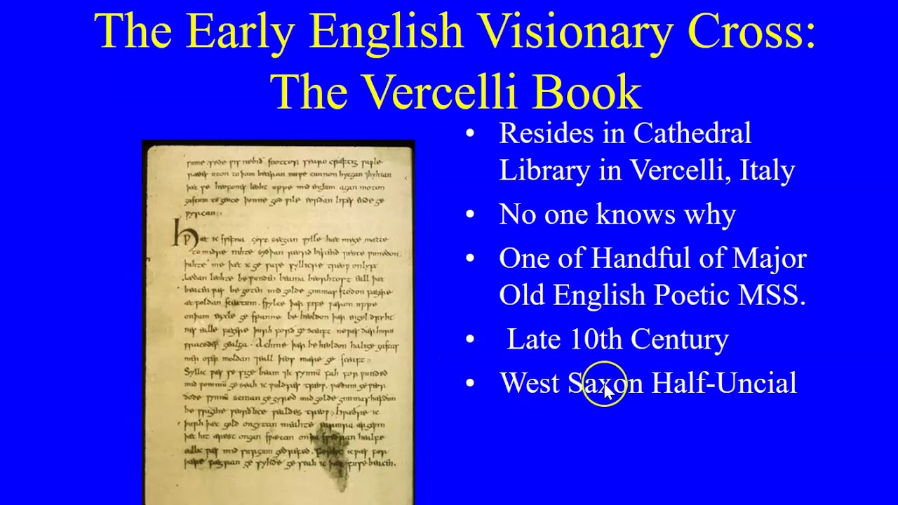 The Early English Visionary Cross The Vercelli Book - YouTube