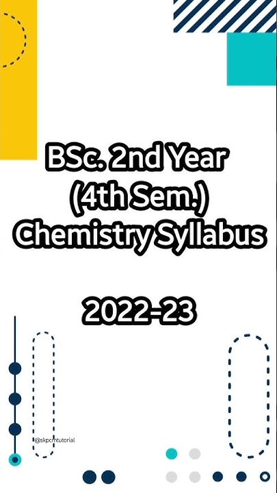 BSc. 2nd year (4th Semester) Chemistry Syllabus 2022-23 | 4th Sem ...