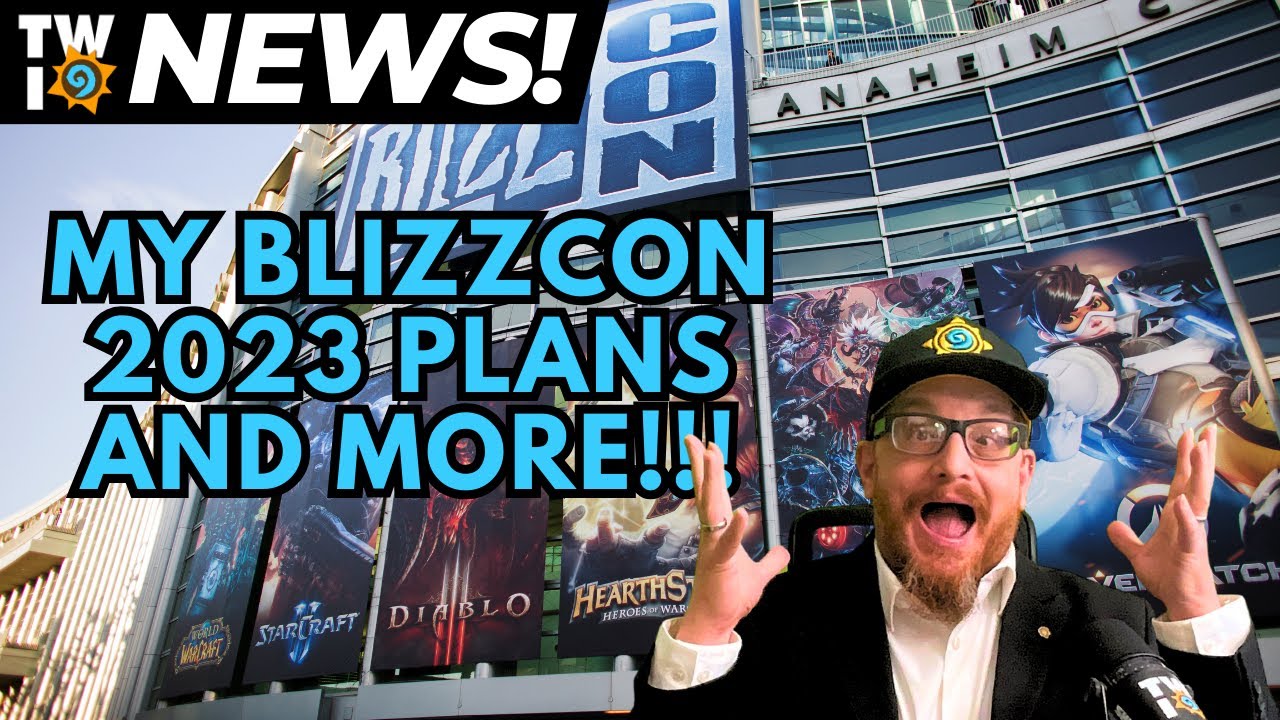 My Blizzcon 2023 Plans and MORE! Hearthstone Weekly News: 9/9/2023 ...