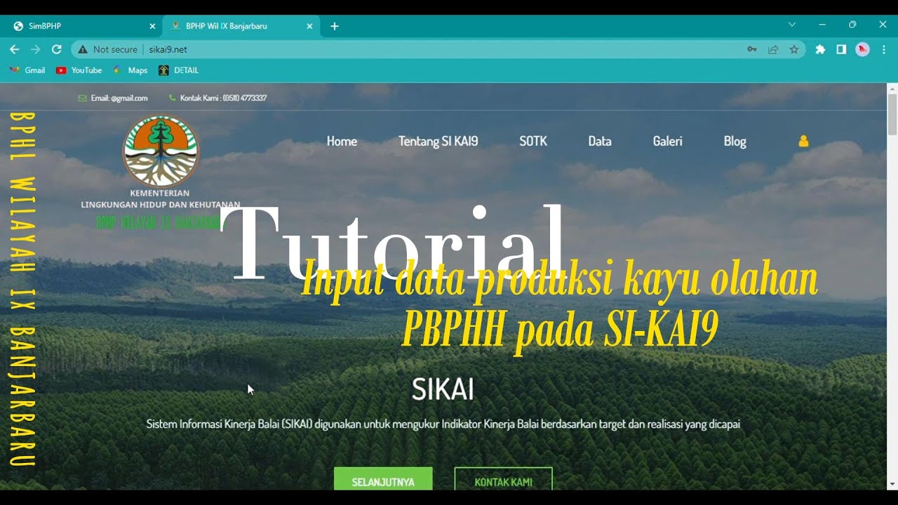 Tutorial Input Data Produksi Kayu Olahan PBPHH pada SI-KAI9 - BPHL Wilayah IX Banjarbaru - YouTube