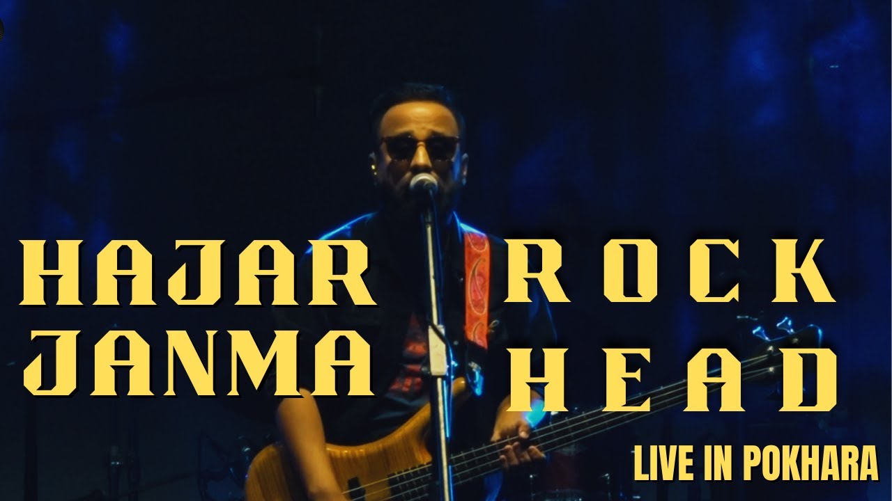 HAJAR JANMA || ROCKHEADS NEPAL || LIVE PERFORMANCE IN POKHARA ...