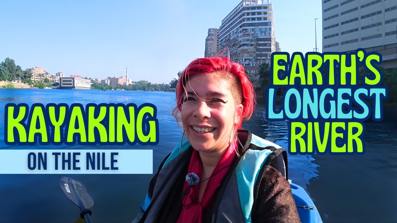 Kayaking on the Nile River in Cairo | Egypt Vlog 186 | تجديف بالكاياك ...