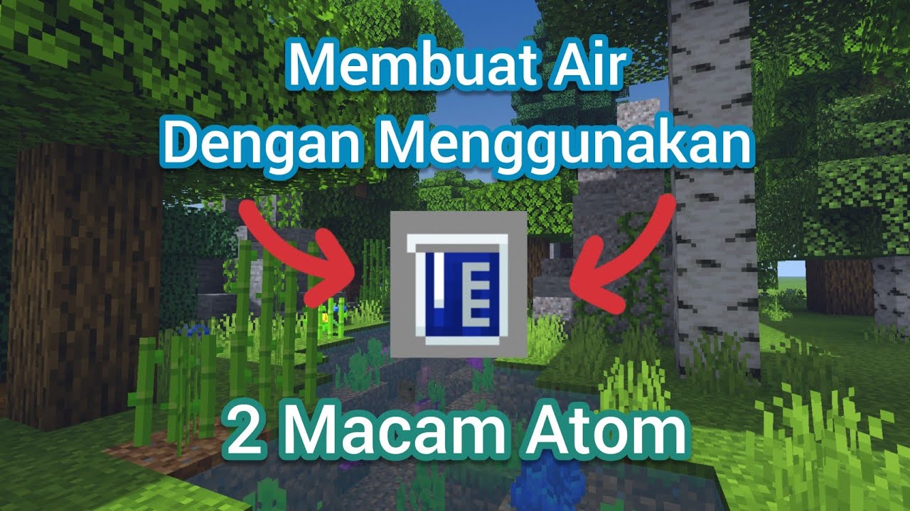 Membuat Air Dengan Menggunakan 2 Macam Atom | Minecraft 🌏 [ Education ...