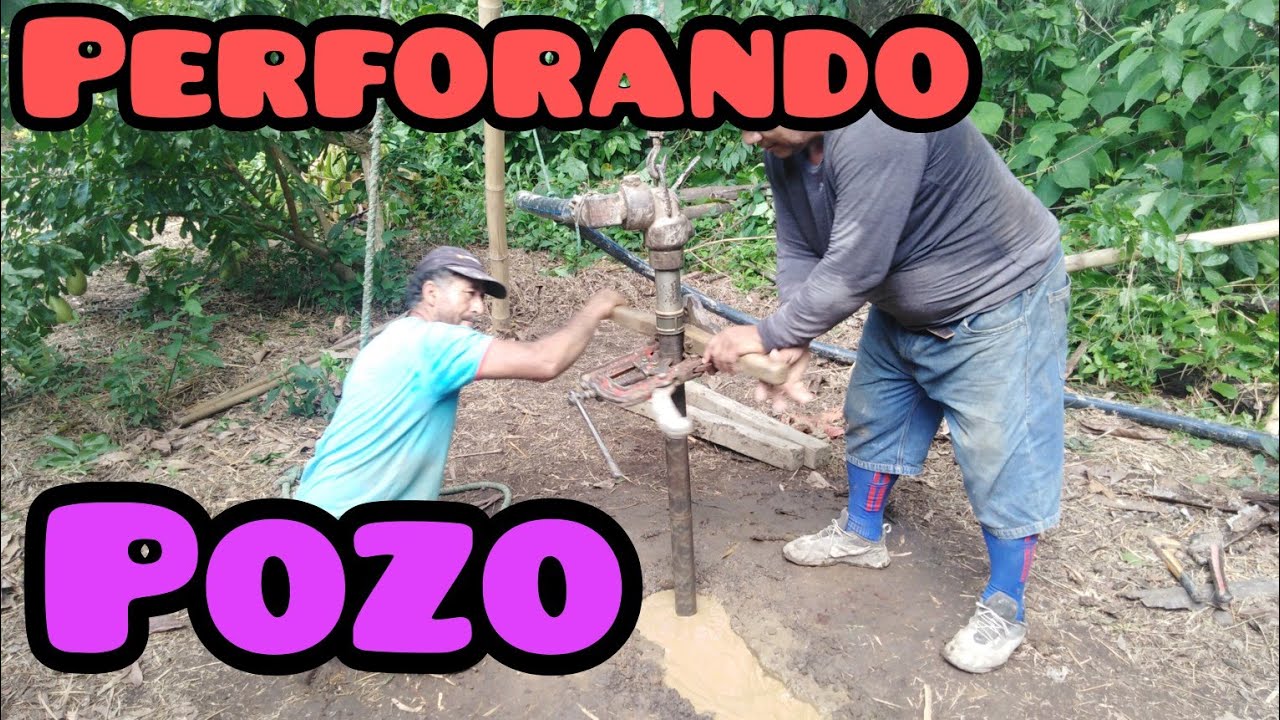 PERFORACIÓN DE POZO CON BROCA 1°Parte #pozo - YouTube
