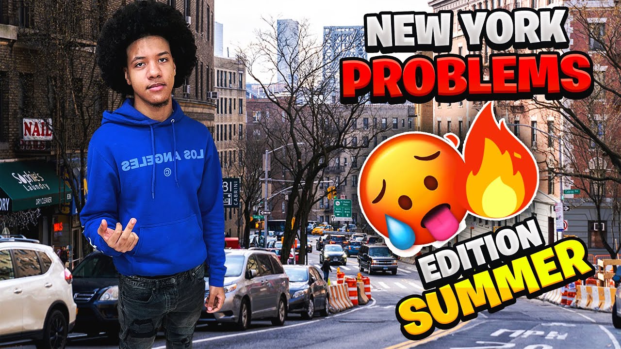 New York Problems - Summer Version - YouTube