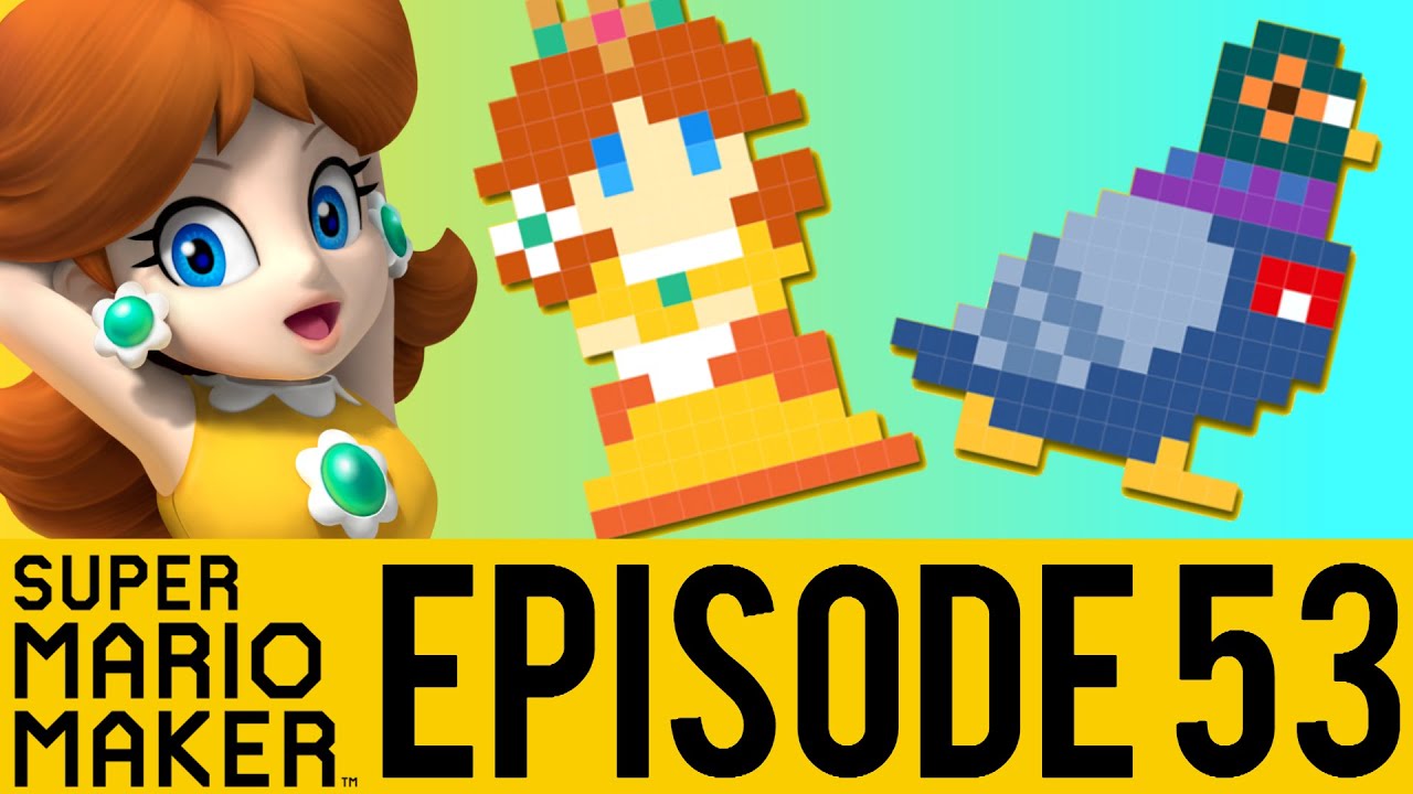 PIGEON + DAISY | Let's Play EPISODE 52 Super Mario Maker Nintendo Wii U ...