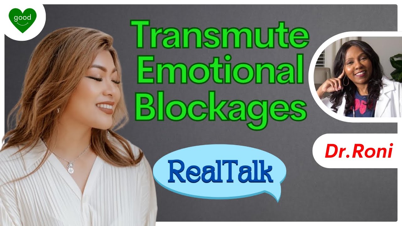 Transmute Emotional Blockages | Real Talk | Ep 28 | FeelGoodShareGood ...