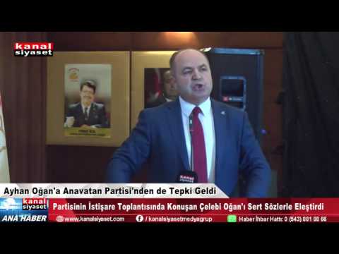 Anavatan Partisi'den Ayhan Oğan'a Sert Tepki Geldi | Kanal Siyaset TV