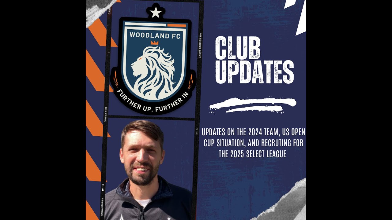 Woodland FC 2024 Recap and 2025 Updates - YouTube