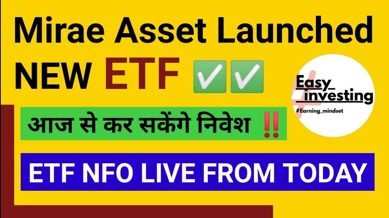 Mirae Asset Launched New ETF 💥💥 | NEW ETF NFO LIVE‼️ - YouTube