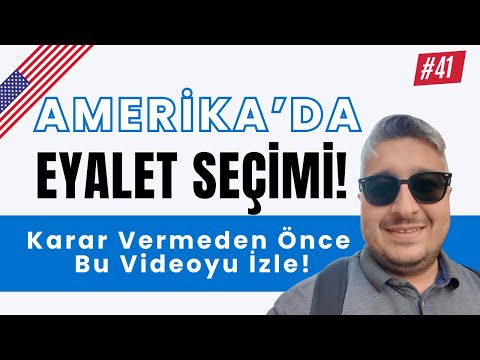 Amerika’da Nerede Yaşamalıyım? | Kendi Deneyimlerimle Eyalet Seçimi