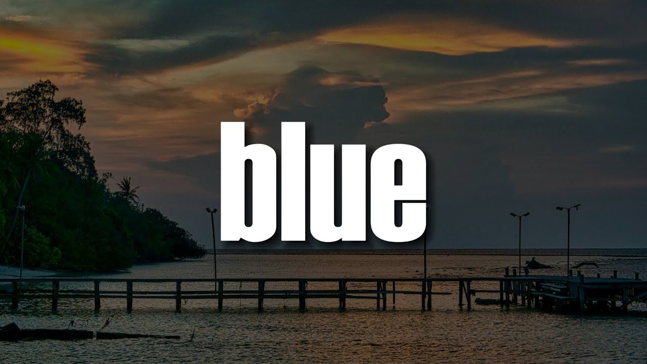 Blue - Yung Kai (Lyrics) - YouTube