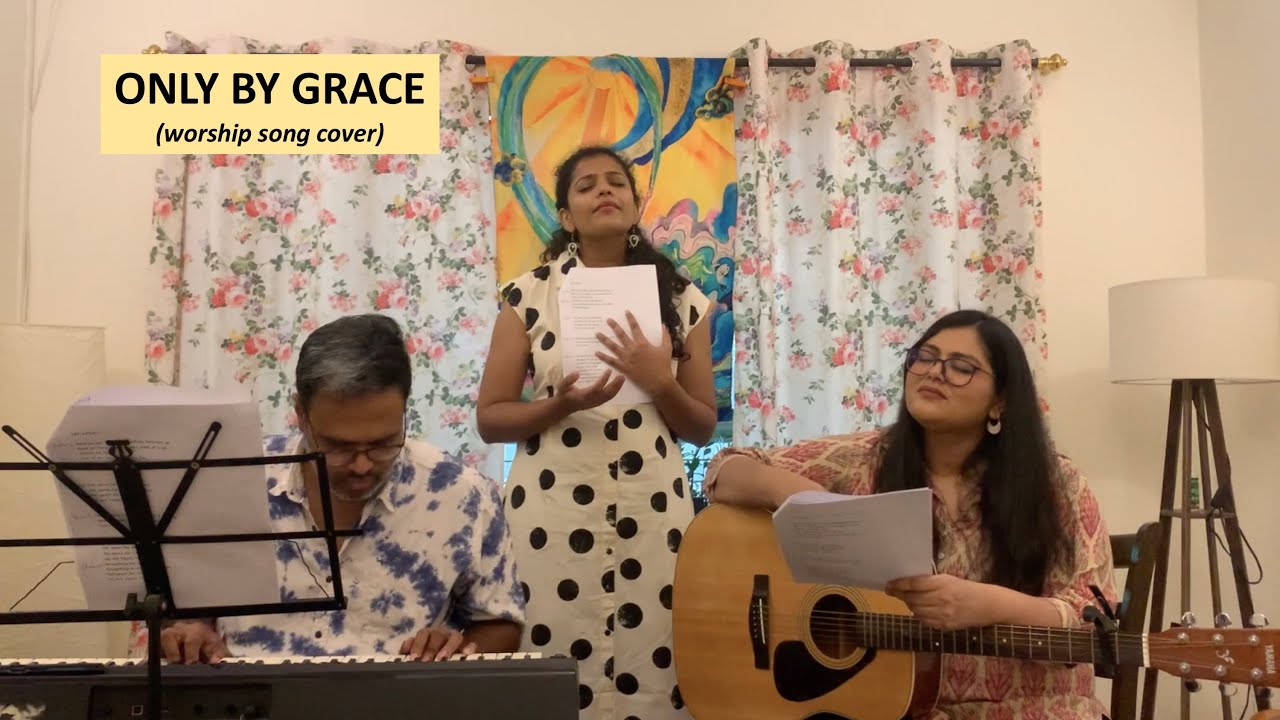 Only By Grace (worship song cover) - YouTube