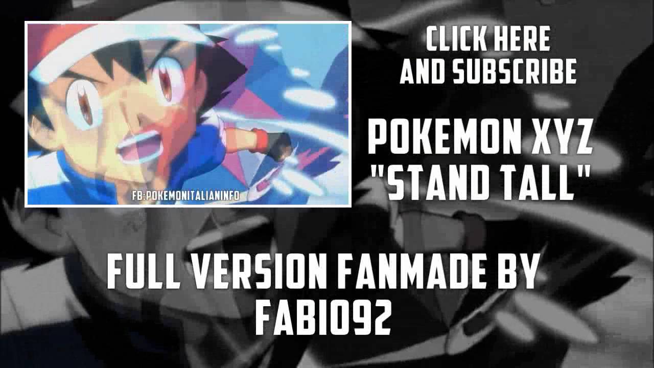 Pokémon - The Series XYZ [Stand Tall] Full - Fanmade HD Stereo 1:40 min ...