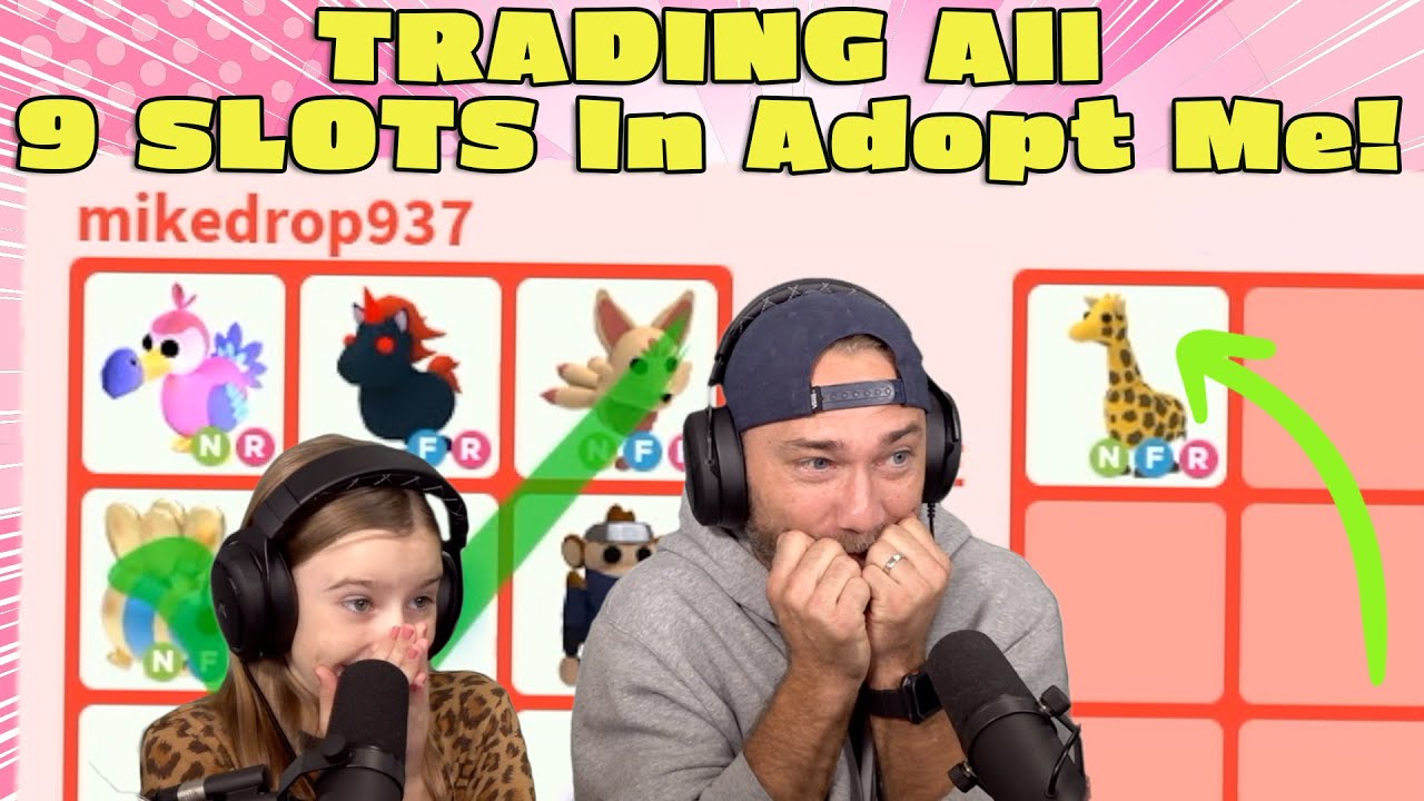 Trading ALL 9 Slots in Roblox Adopt Me!! - YouTube