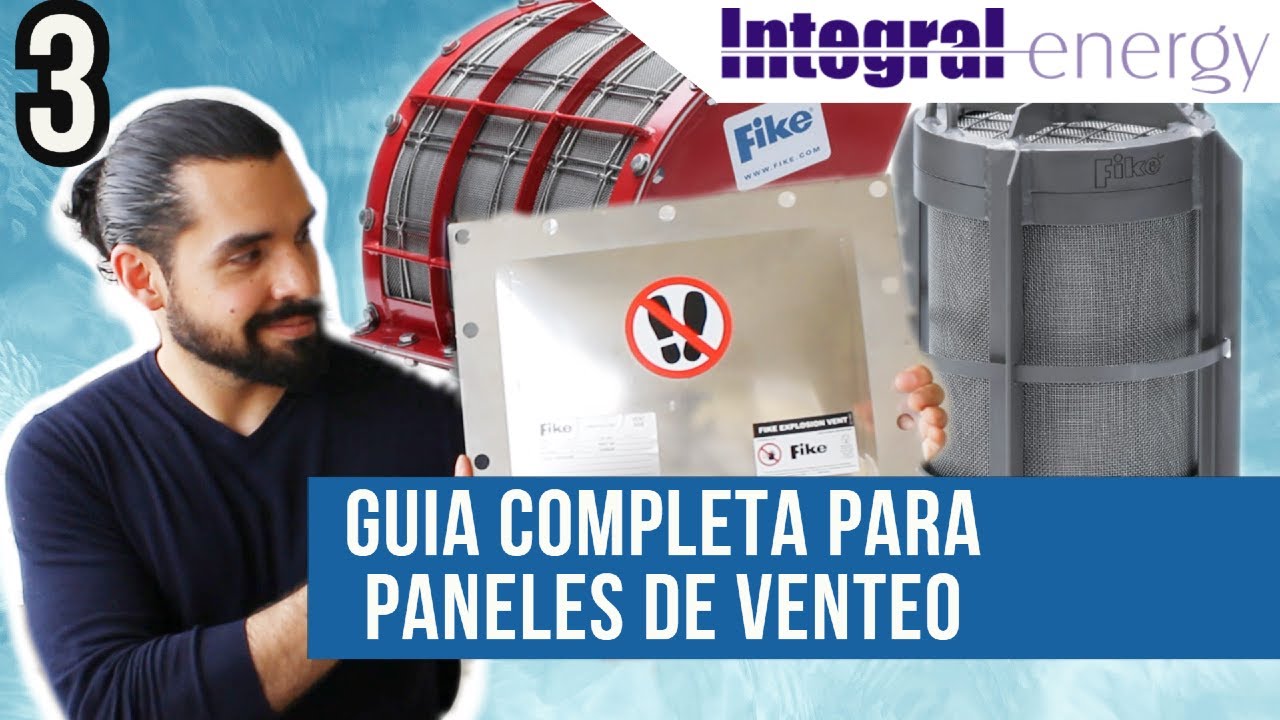 PANELES DE VENTEO DE EXPLOSION - Explicando Polvos Combustibles 3 ...