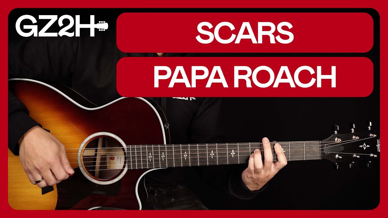Scars (Acoustic) Guitar Tutorial Papa Roach Guitar Lesson |Standard ...