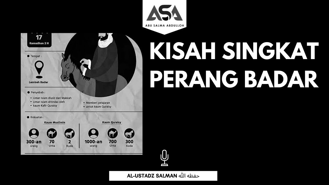 Kisah Singkat Perang Badar | Ust. Salman Ibn Syamsudin حفظه الله - YouTube