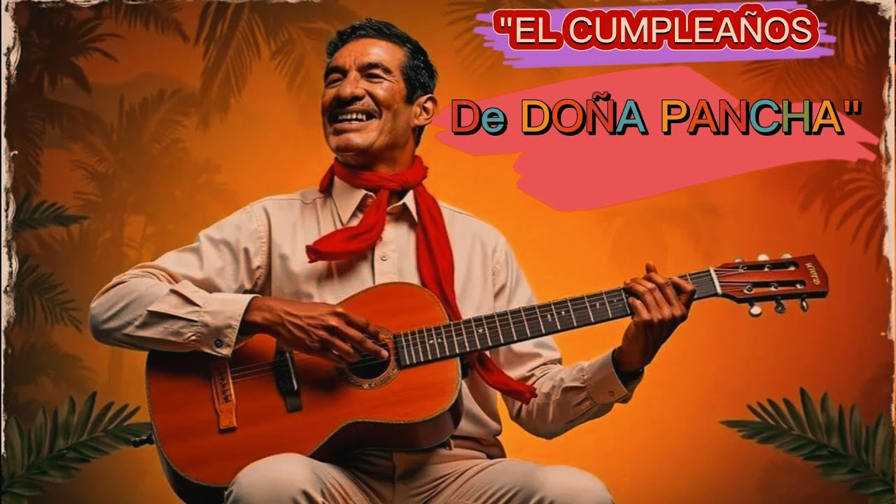 INÉDITO: GODOFREDO NÚÑEZ - "EL CUMPLEAÑOS DE DOÑA PANCHA" (CARNAVAL ...