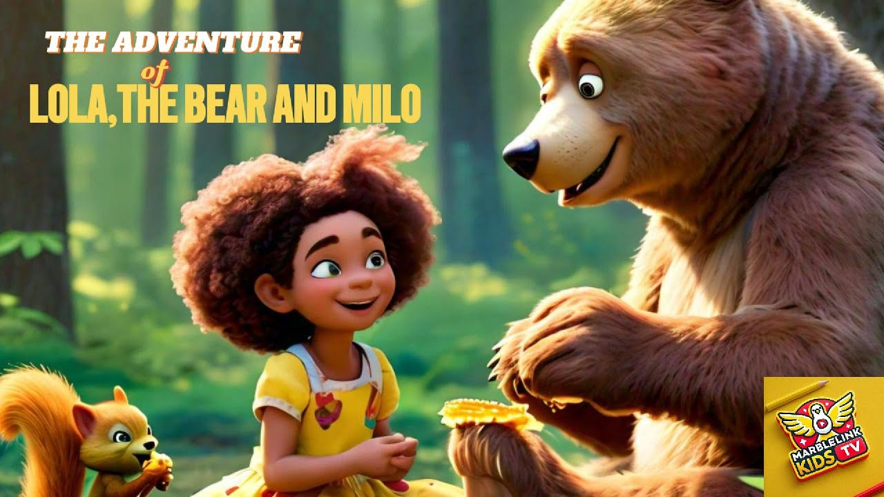 THE ADVENTURE OF LOLA, THE BEAR AND MILO. Awesome and intriguing kids ...