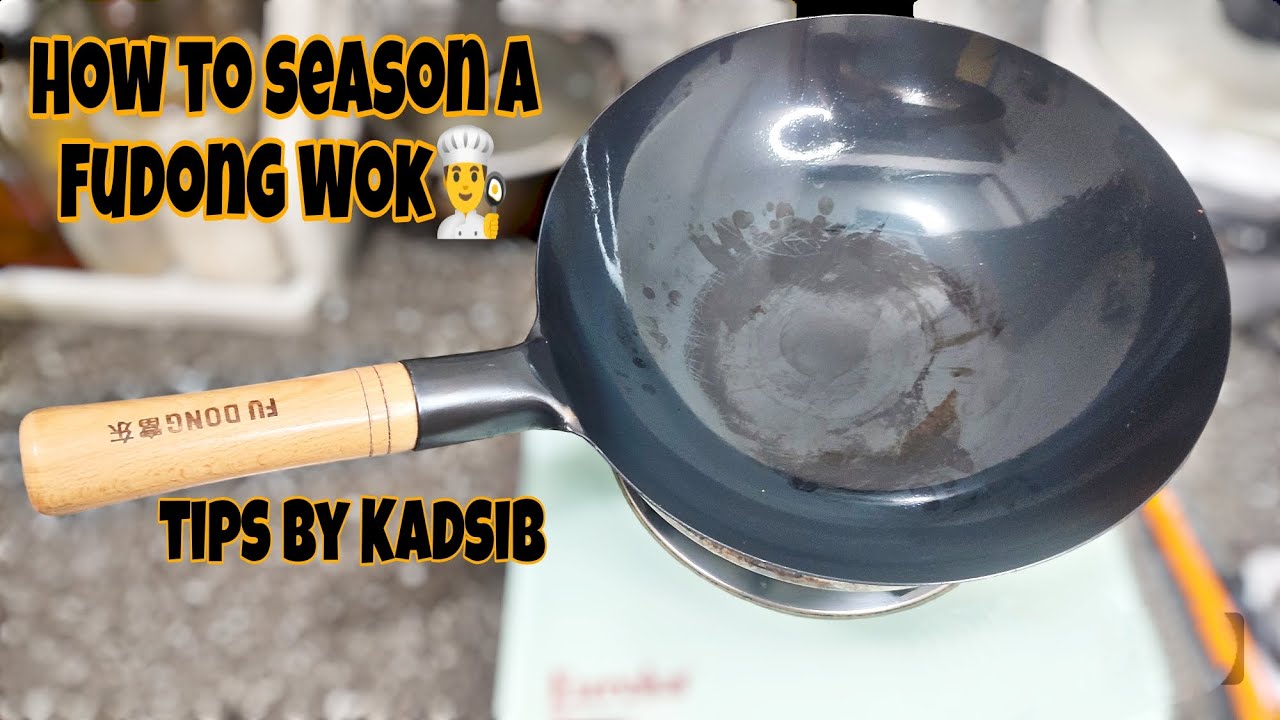 How to season a wok (Fudong Wok) Tips by KadsiB👨‍🍳 - YouTube