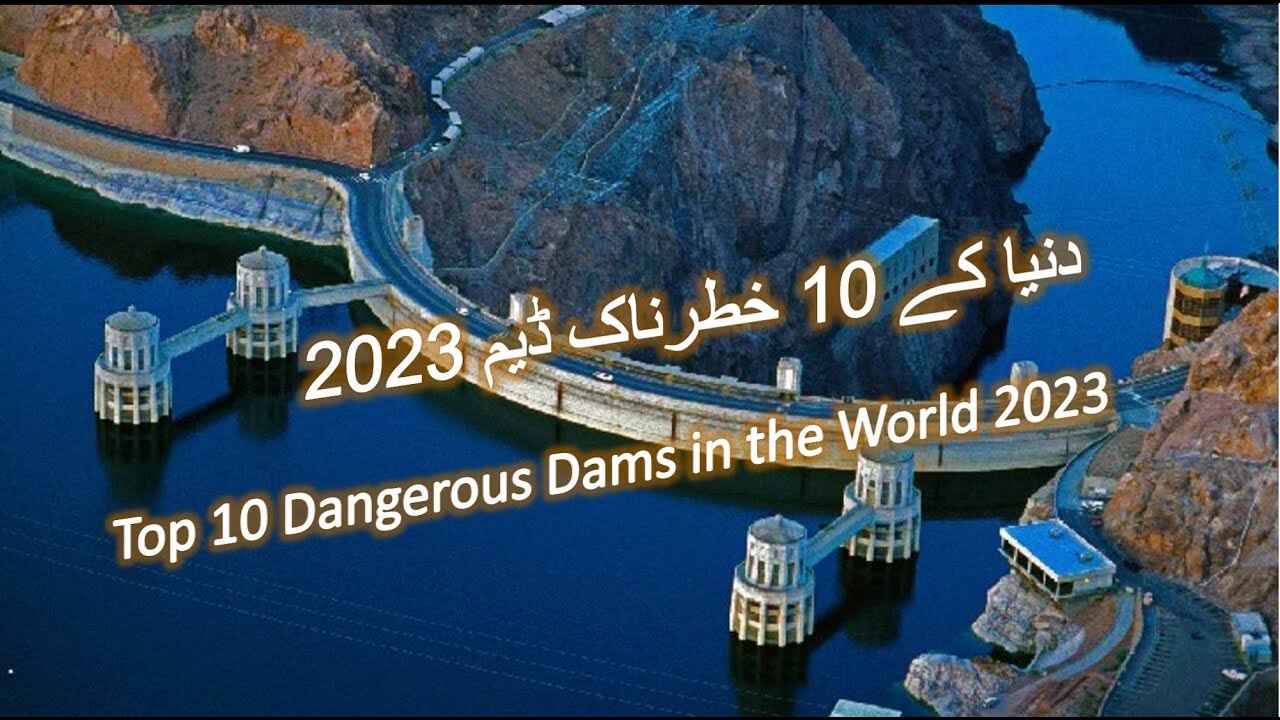 Top 10 Dangerous Dams in the World 2023 - YouTube
